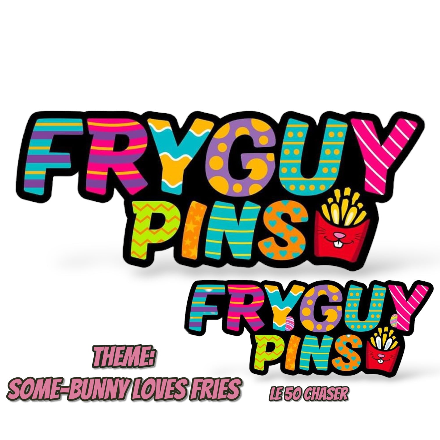 FryGuy Logo Series Some-Bunny Loves Fries Pin